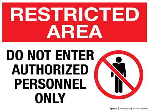 Restricted Area Do Not Enter Authorized Personnel Only