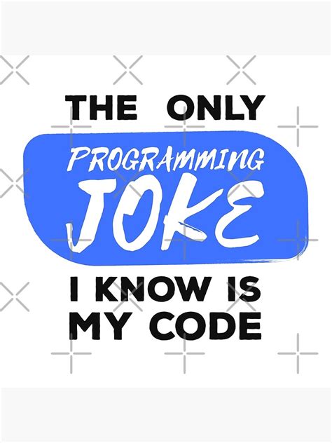 The Only Programming Joke I Know Funny Programming Jokes Light Color Poster By Springforce