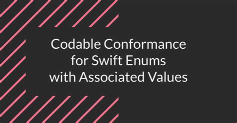 codable conformance for swift enums with associated values dnt