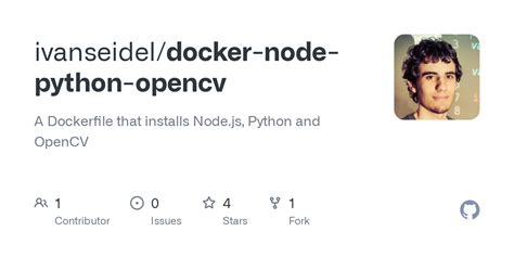 github ivanseidel docker node python opencv a dockerfile that