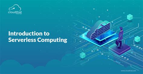 introduction to serverless computing cloudthat s blog
