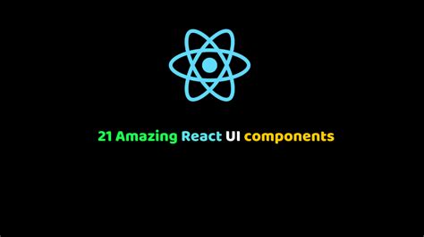 21 amazing react ui components for faster react development