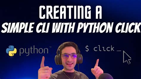 creating a simple cli with python click youtube