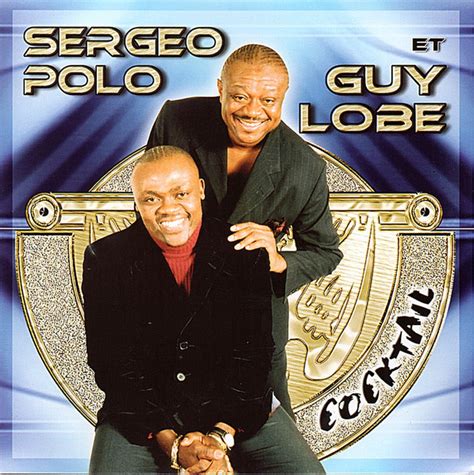 Sergeo Polo Et Guy Lobé Cocktail Cd Album 2003 [r9867954] Discogs
