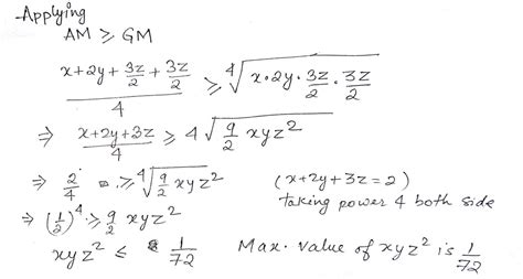If X Y Z 0 And X 2y 3z 2 Then Find Maximum Value Of Xyz 2 Maths