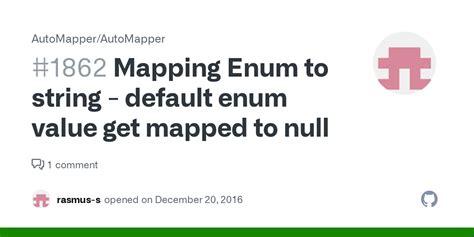 mapping enum to string default enum value get mapped to null · issue