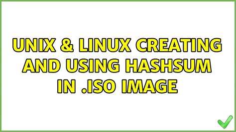 unix and linux creating and using hashsum in iso image youtube