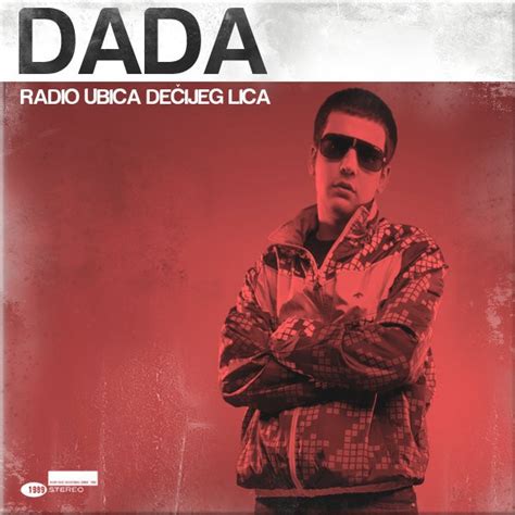 Dada Dza Radio Ubica Dečijeg Lica Lyrics And Tracklist Genius
