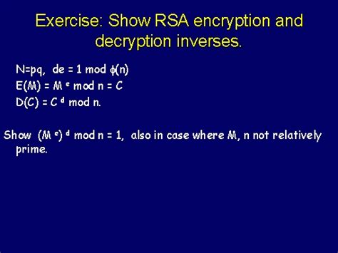 exercise show rsa encryption and decryption inverses