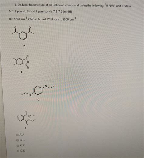 Solved Deduce The Structure Of An Unknown Compound Using The