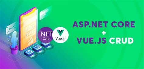 asp core con vue js crud asp core vue estilo web