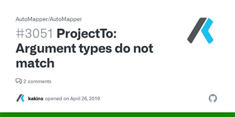 projectto argument types do not match · issue 3051 · automapper