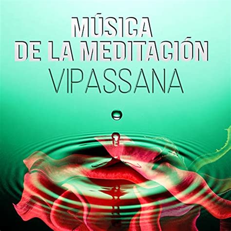 Play Música De La Meditación Vipassana Zen Música De Curación Para La