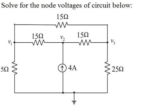 solved solve for the node voltage of circuit below