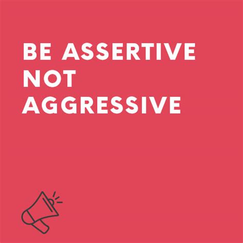 Motivational Speech Be Assertive Not Aggressive –