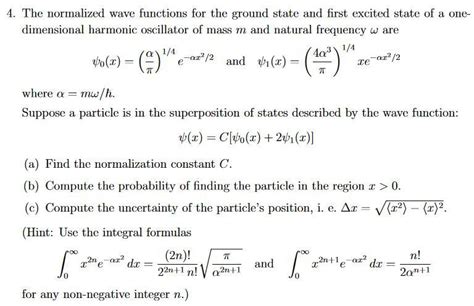 Solved 4 The Normalized Wave Functions For The Ground State