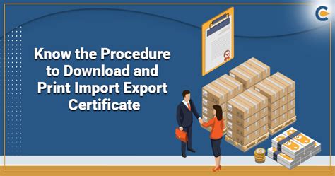 know the procedure to download and print import export certificate