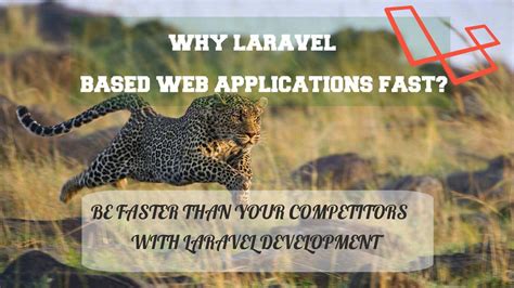 why laravel based web applications fast