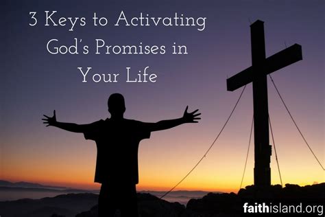 3 Keys To Activating Gods Promises In Your Life Faith Island