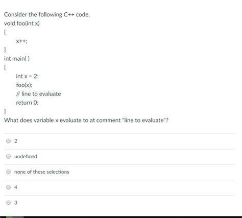 solved consider the following c code void foo int x int