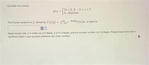 Solved Consider The Function F X {7x 2 If −2≤x≤20
