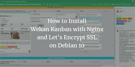 how to install wekan kanban with nginx and let s encrypt