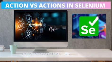 actions in selenium webdriver actions vs action in selenium webdriver