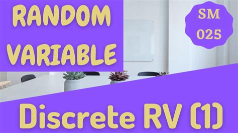 discrete random variable part 1 youtube