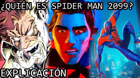 ¿quién Es Spider Man 2099 Los Orígenes De Miguel O´hara De Spider