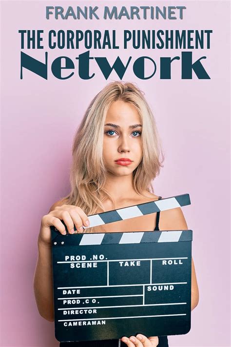 The Corporal Punishment Network A Teen Spanking Novel Kindle Edition