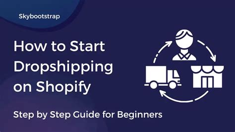 How To Start Dropshipping On Shopify Step By Step Guide For Beginners