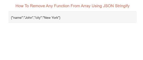 how to remove any function from array using json striny arrays