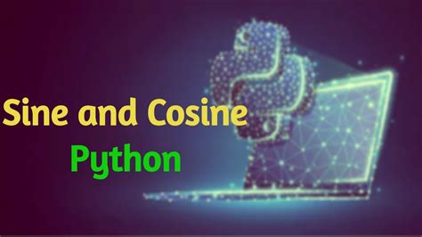 how to plot sine and cosine curves in python plotting