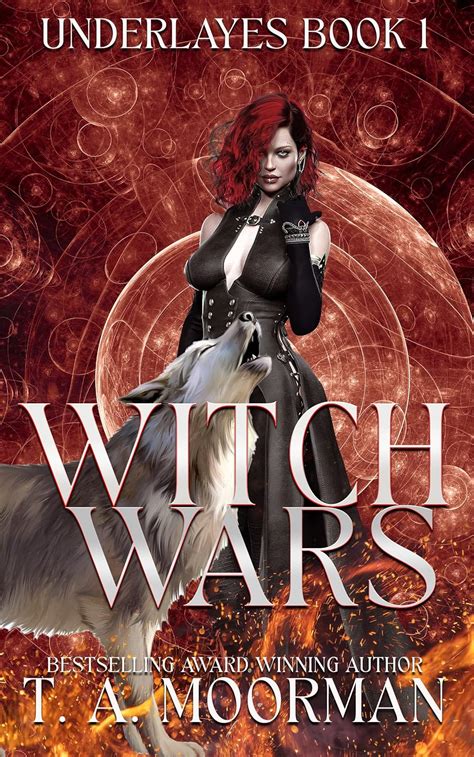 Witch Wars Underlayes Book 1 Ebook Moorman T A