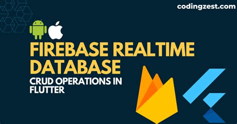 firebase realtime database crud operations for flutter project