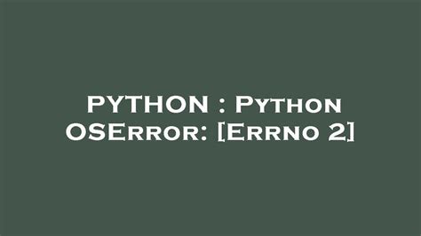 python python oserror [errno 2] youtube