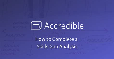 How To Complete A Skills Gap Analysis