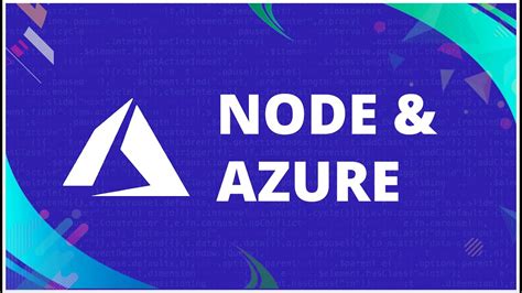 azure and nodejs despliegue de aplicacion de nodejs en microsoft azure