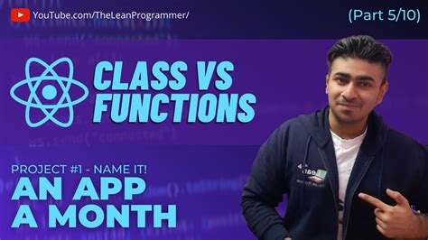 react mega tutorial project 1 part 5 functional components vs