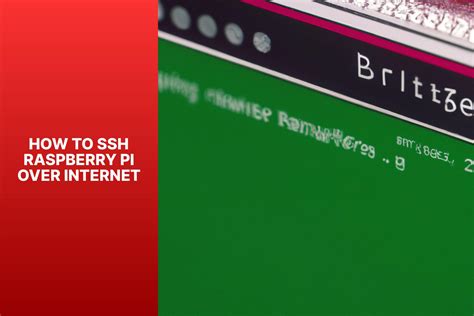 ssh raspberry pi over internet a step by step guide