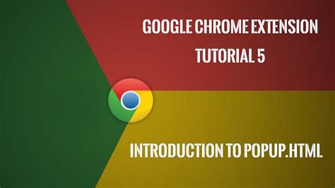 chrome extension tutorial 5 introduction to popup youtube