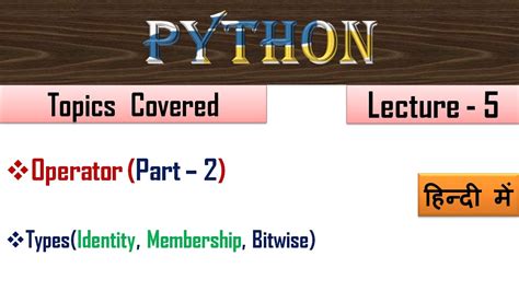 special operators in python lecture 5 membership operator in python