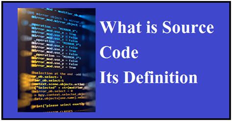 what is source code its definition hartron exam