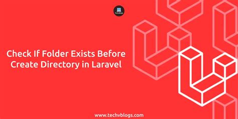 check if folder exists before create directory in laravel techvblogs
