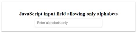 How To Allow Only Alphabets In Input Field In Javascript