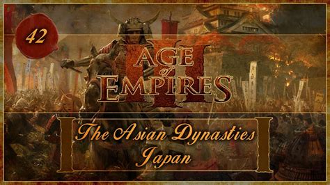Lets Play Age Of Empires Iii Ep 42 The Asian Dynasties Japan
