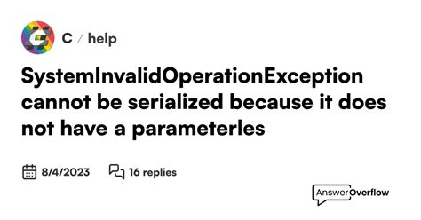 systemvalidoperationexception cannot be serialized because it