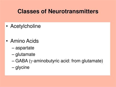 Ppt Classes Of Neurotransmitters Powerpoint Presentation Free