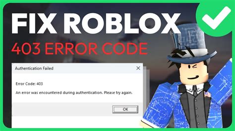 How To Fix Roblox Error Code 403 Authentication Failed Working 2024