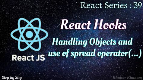 39 handling objects in react hooks how to use spread operator in